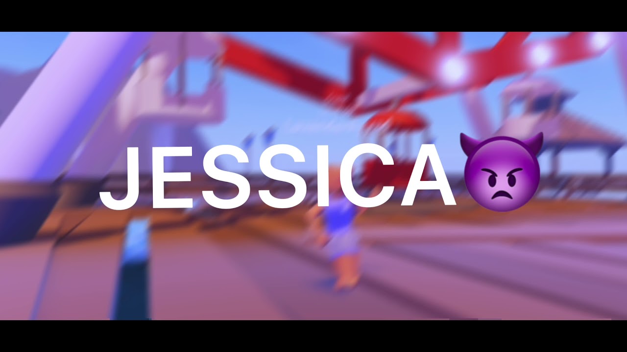 JESSICA(roblox edit) - YouTube