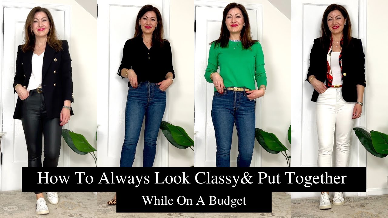 Secrets to Always Looking Classy and Put Together - Without Breaking ...