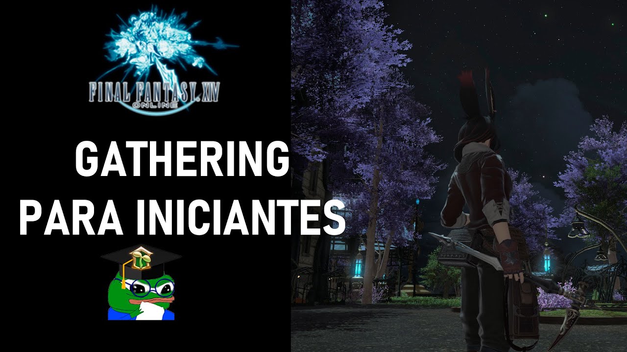 FFXIV - Guia de Gathering para iniciantes - YouTube