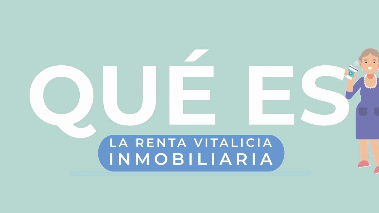 Qué es la Renta Vitalicia Inmobiliaria - YouTube