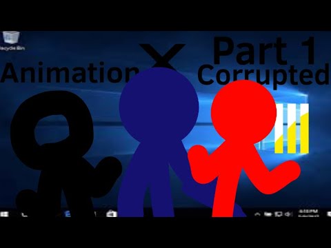 Animation X Corrupted III (Part 1) - YouTube
