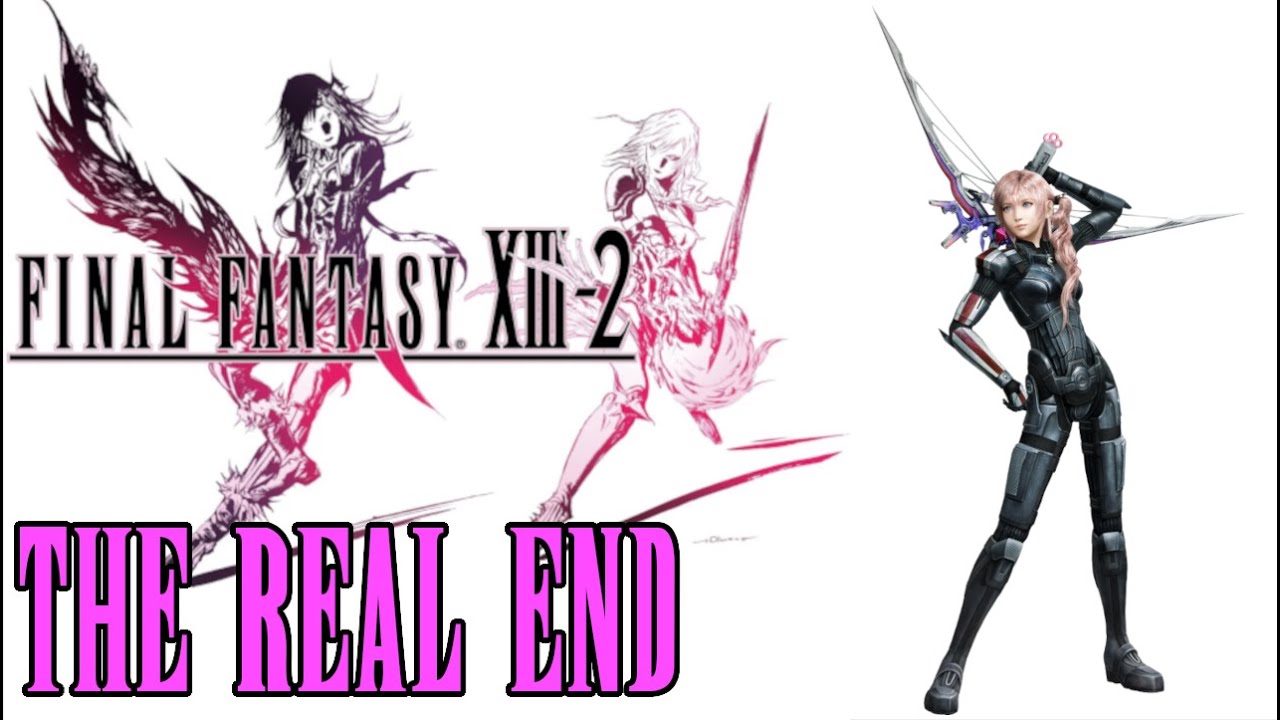 The Real End - Final Fantasy XIII-2 - YouTube