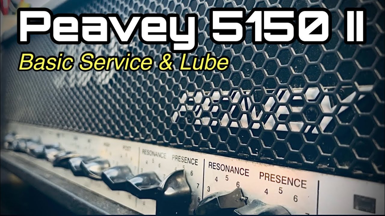 Peavey 5150 II Basic Service & Lube (😳?!) - YouTube