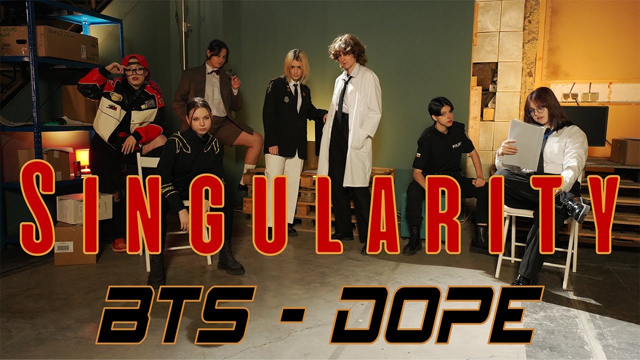 [MV Cover by Singularity] | BTS ( 방탄소년단) - DOPE(쩔어) - YouTube