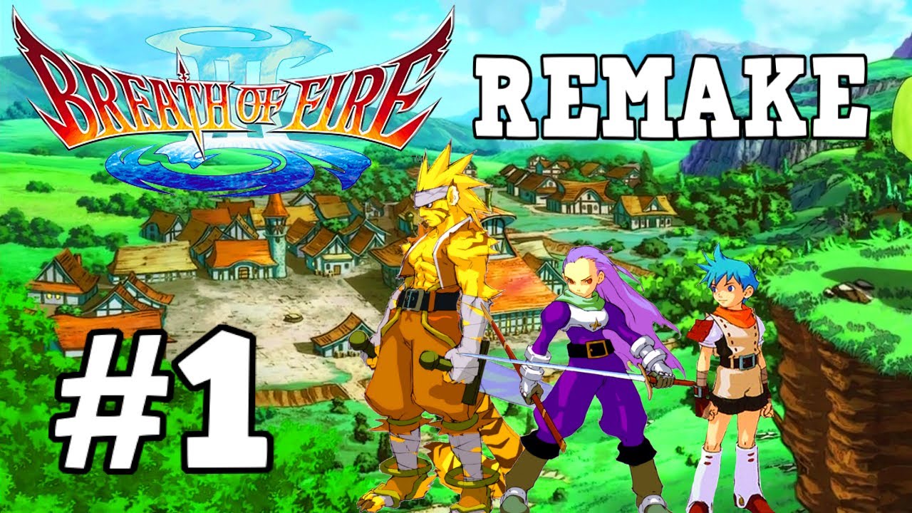 🔥BREATH OF FIRE 3🔥REMAKE #1 | UN NUEVO COMIENZO - YouTube