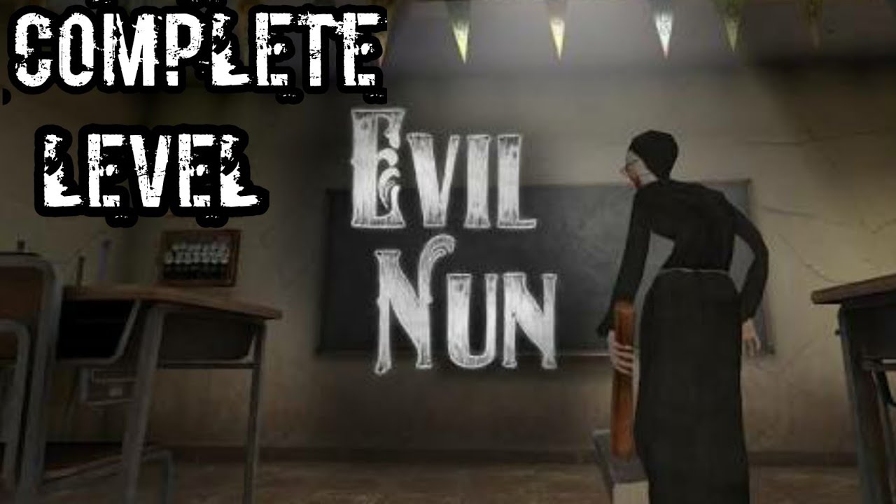 Evil Nun scary horror l Complete level l Gameplay - YouTube