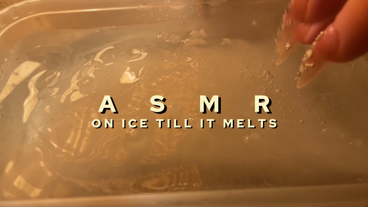 ASMR-ing on Ice Till it Melts | Tapping and Scratching - YouTube
