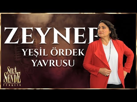 Zeynep - Yeşil Ördek Gibi | SIRA SENDE TÜRKİYE