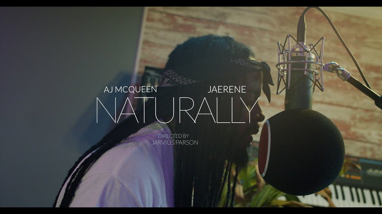 AJ McQueen - Naturally ft.JaeRene (Official Video) - YouTube