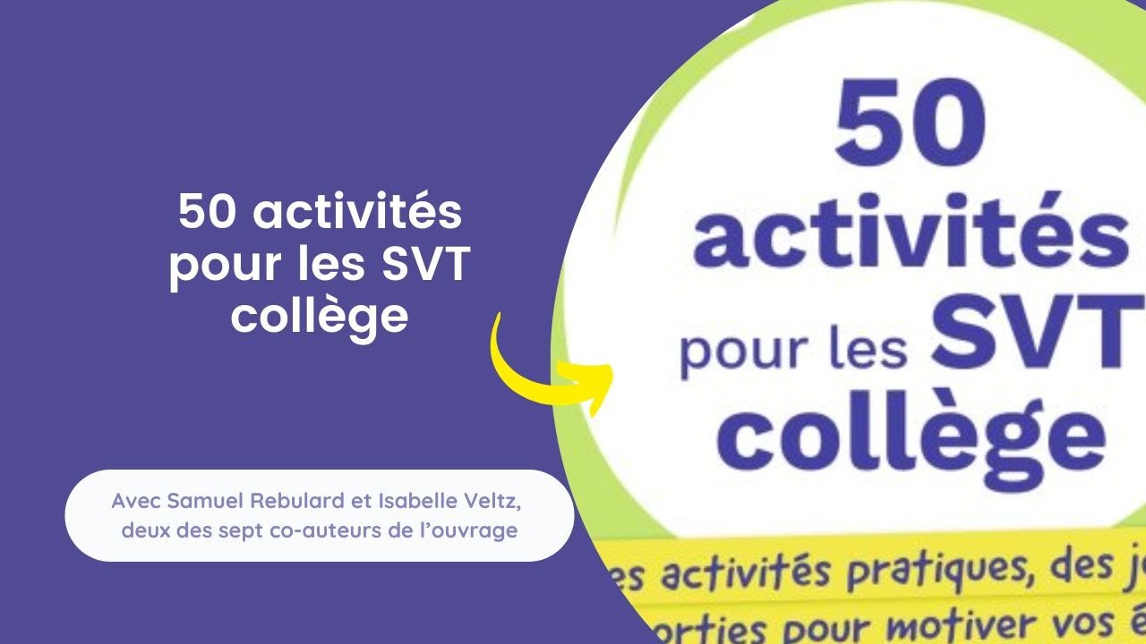 Webinaire 50 activités pour les SVT collège - YouTube