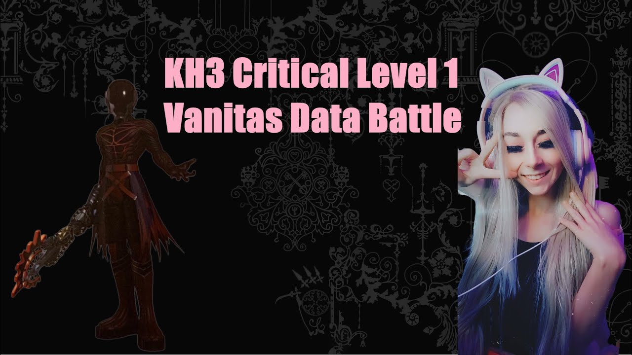 Kingdom Hearts III Critical Level 1 - Vanitas Data Battle - YouTube