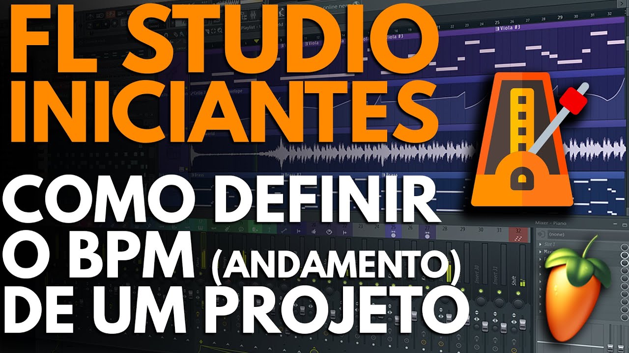Como Definir Tempo no FL Studio - Como Controlar o BPM de Projetos no ...