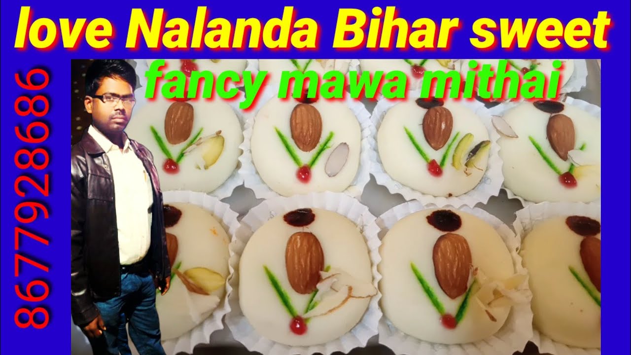 aaj main mava mithaai recipe love Nalanda Bihar sweet फैंसी डिजाइन ...