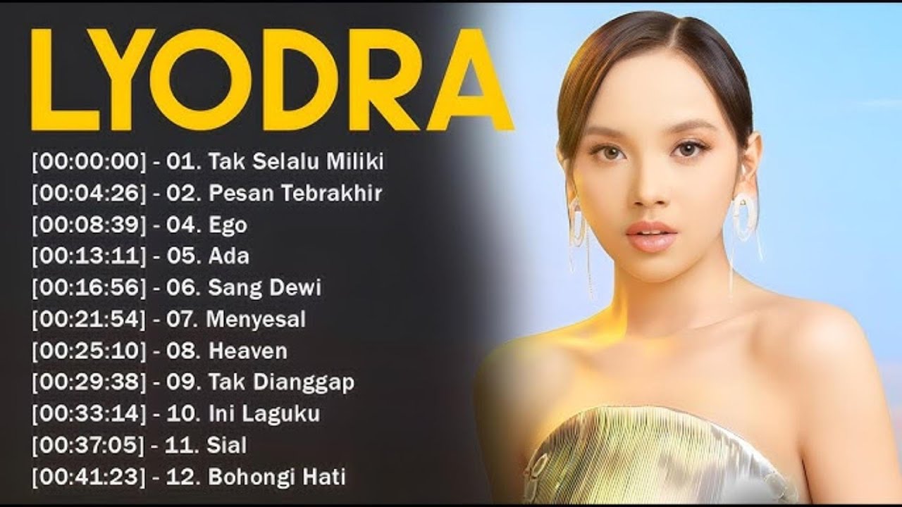 LYODRA FULL ALBUM TERBARU 2025 | PESAN TERAKHIR, TAK SELALU MEMILIKI ...