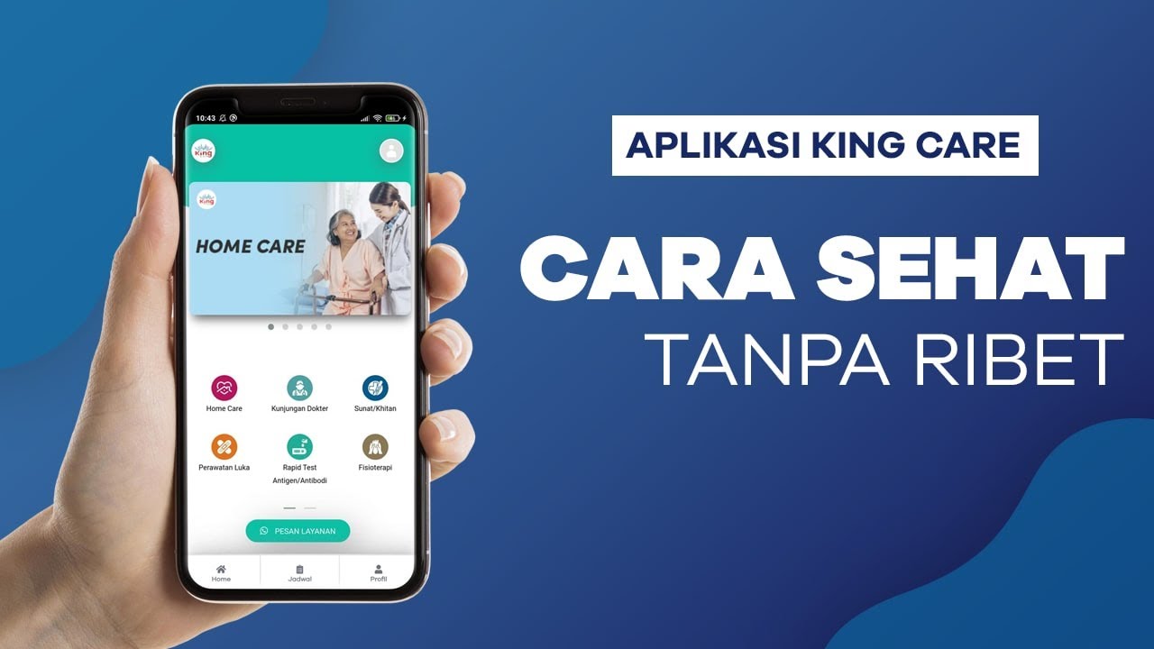 Kesehatan di Genggamanmu dengan Aplikasi KING CARE - YouTube