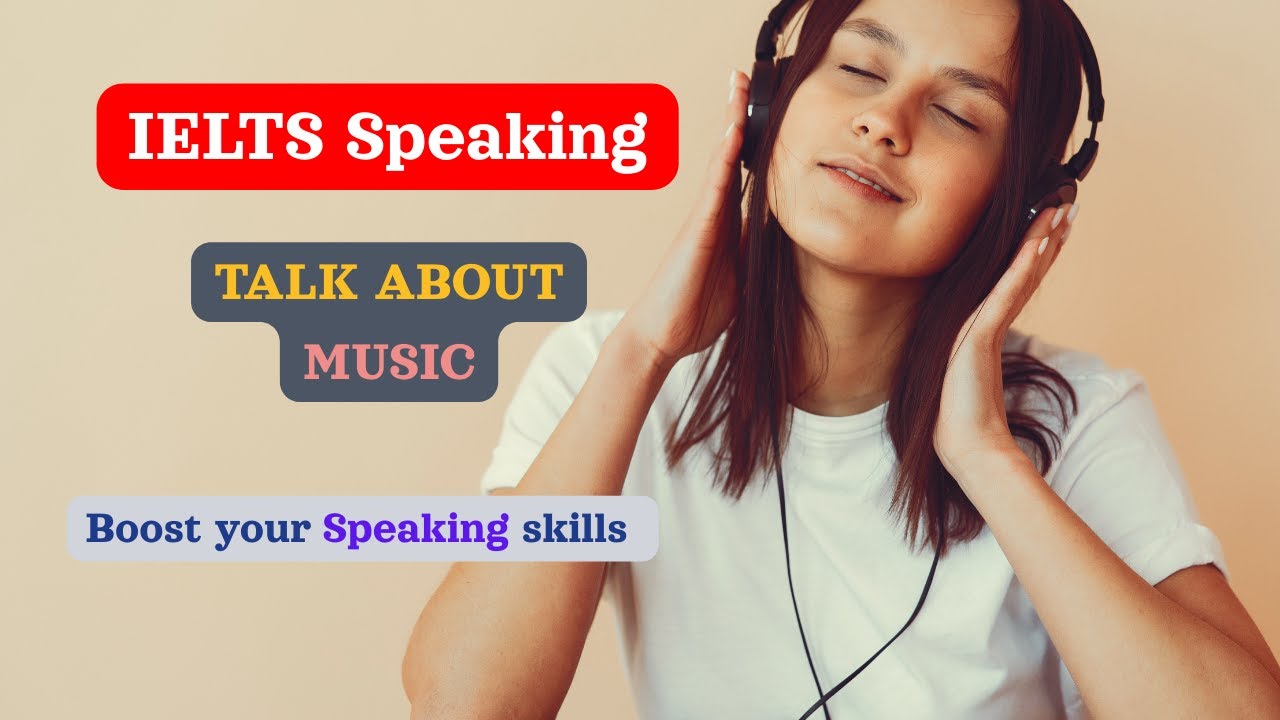 Daily IELTS Speaking Practice: Talk about Music | 30-Day Challenge to ...