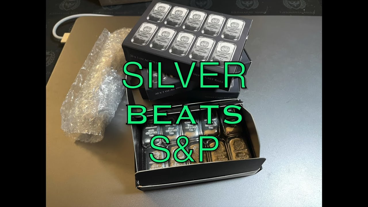 Silver BEATS the S & P !!!!!! - YouTube