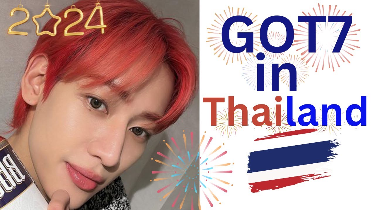 GOT7 in Thailand countdown New Year 2024 แบมแบม มาร์ค ต้วน ยูคยอม และ ยองเจ เคาน์ดาวน์ในไทย ...
