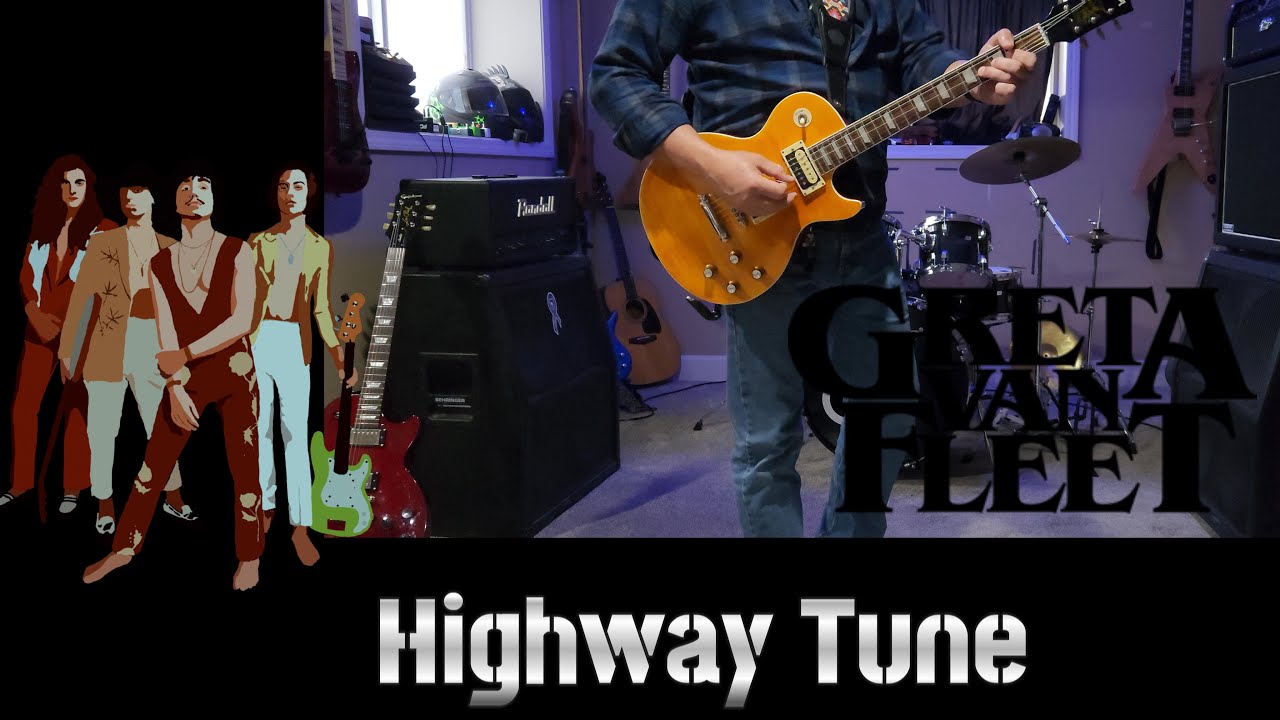 Greta Van Fleet-Highway Tune (guitar cover) - YouTube