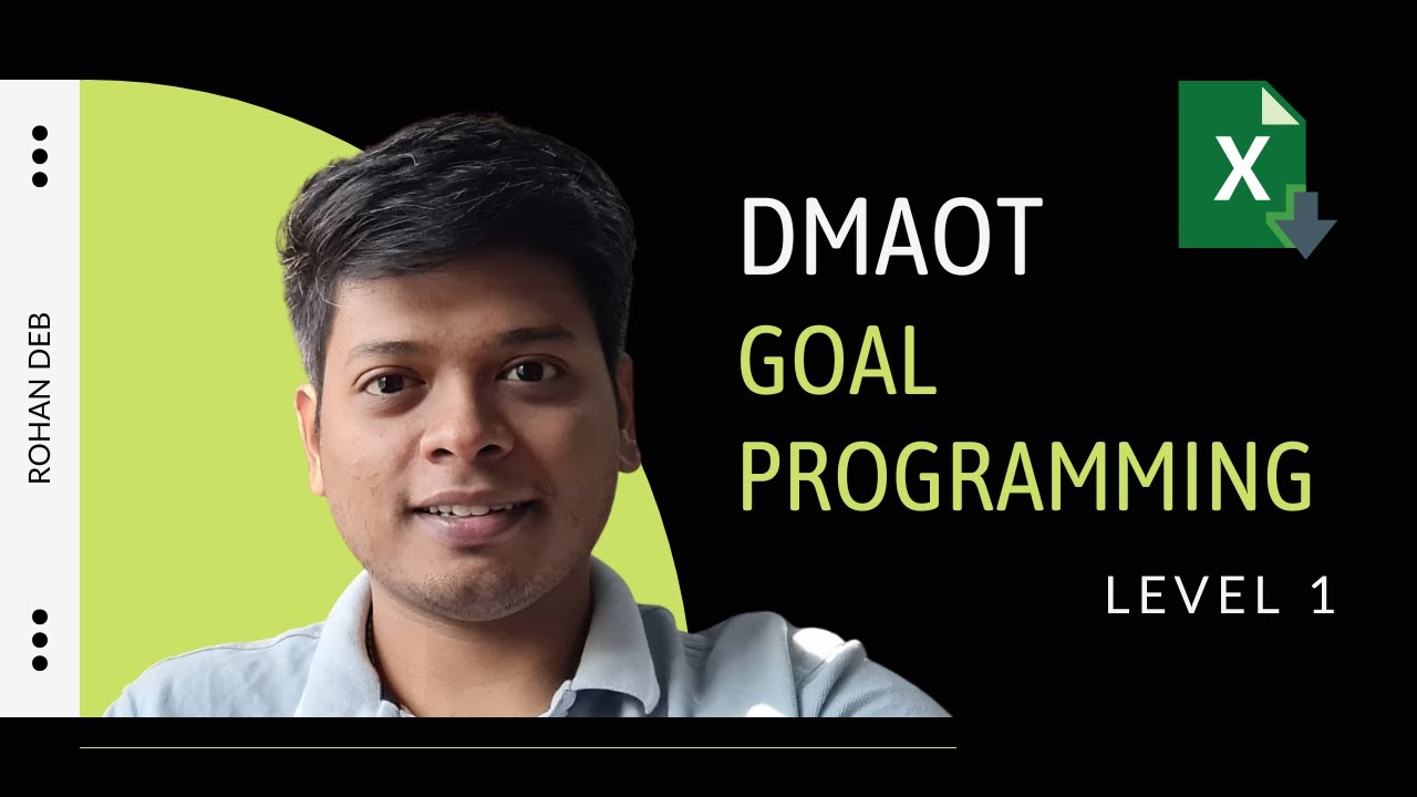 DMAOT - Goal Programming - Level 1 - YouTube