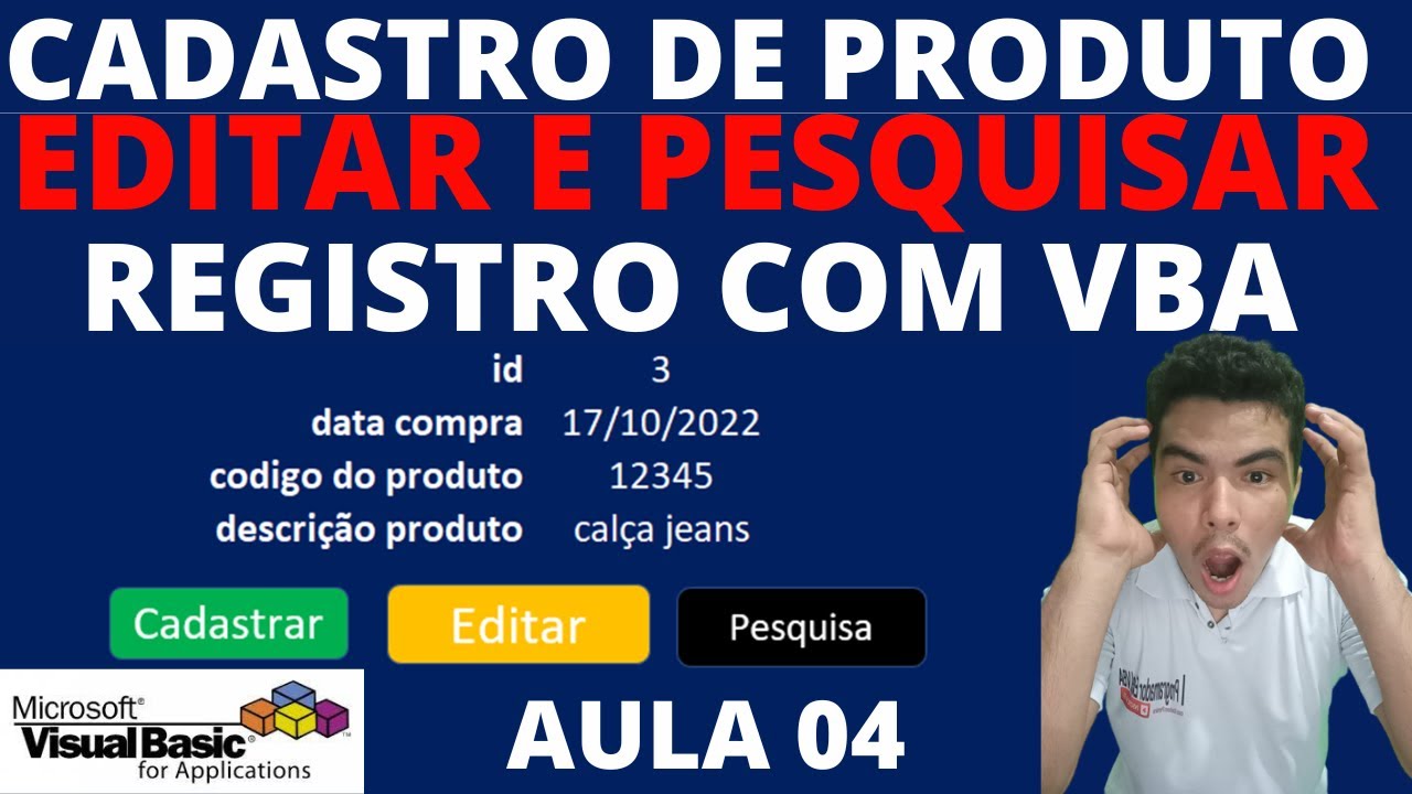 Pesquisar E Editar Registro Método Find Vba Editar E Pesquisar Produto Cadastrado No Excel Via