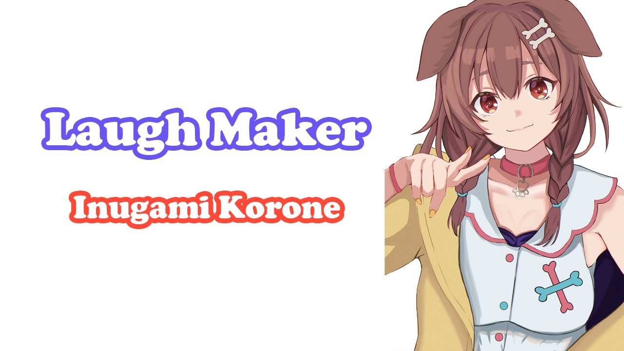 [Inugami Korone] - ラフ・メイカー (Laugh Maker) / BUMP OF CHICKEN - YouTube