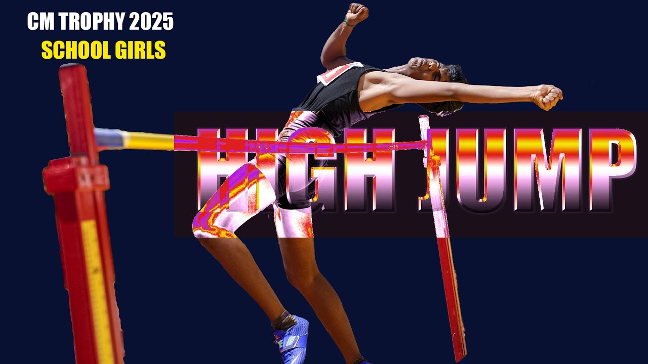 High Jump School Girls CM Trophy 2025 - YouTube