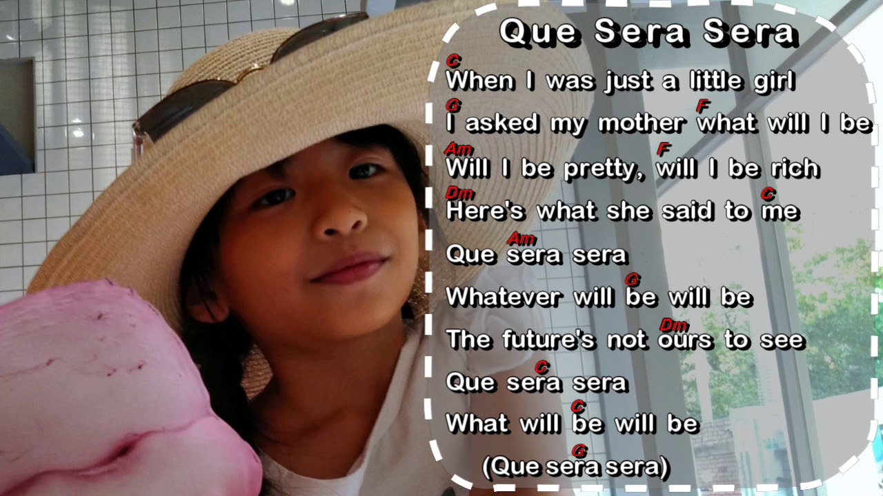 Que Sera Sera (歌詞+和弦) - YouTube