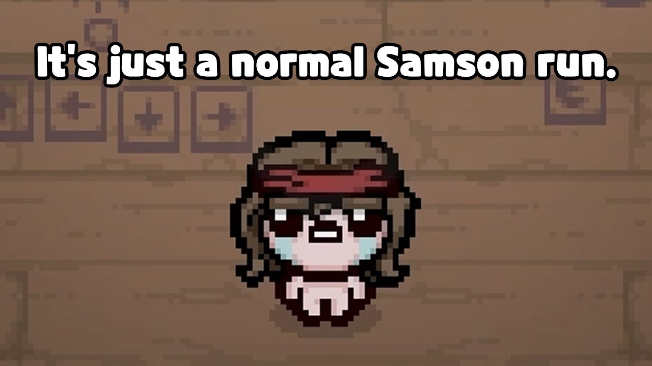 Nothing special about this Samson run. ┃TBOI - 127 - YouTube