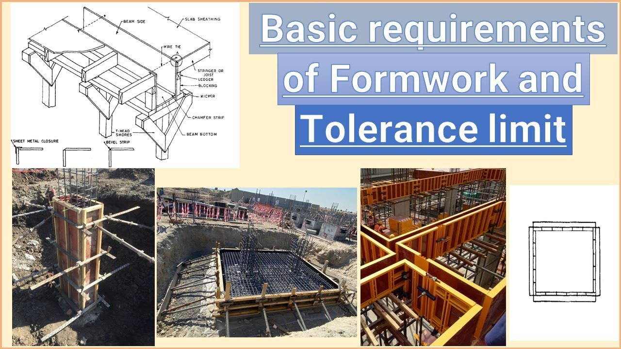 Basic requirements of Formwork and tolerance limit - YouTube