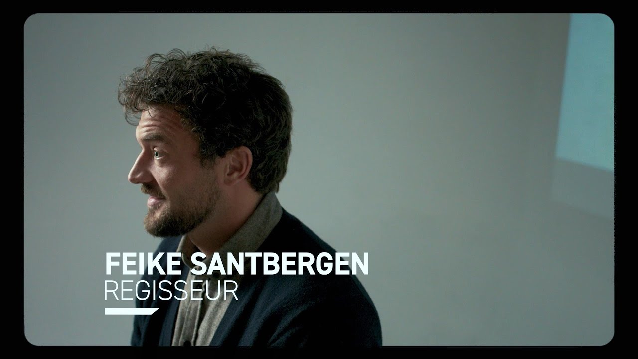 Feike Santbergen - regisseursfilm - YouTube