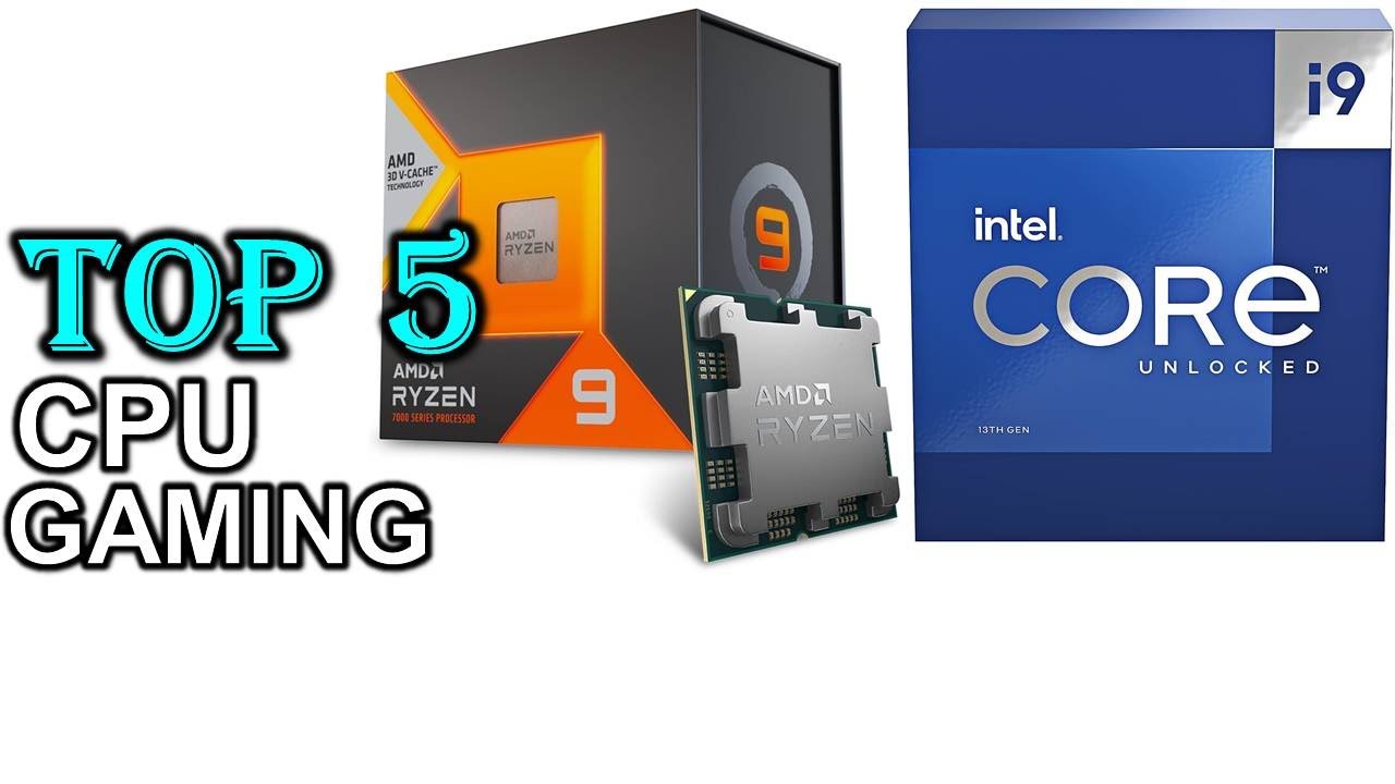 Best CPU for gaming of 2025 - Top 5 CPU for gaming You Con Buy {Reviews ...