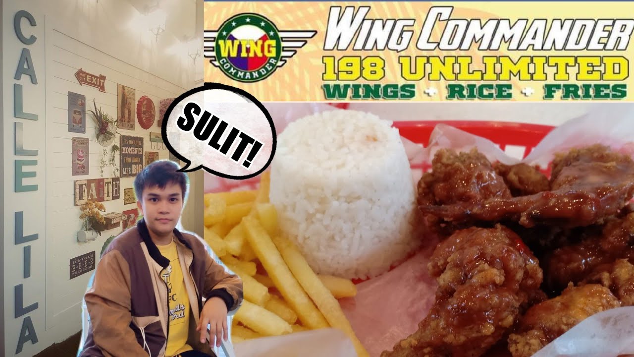 Wing Commander - unlimited chicken wings rice fries | Calle Lila ...