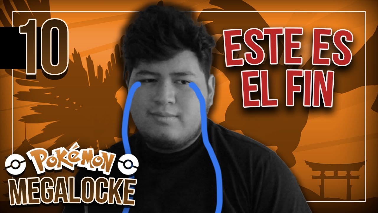 🔴el fin - Pokémon MEGALOCKE #10 - YouTube