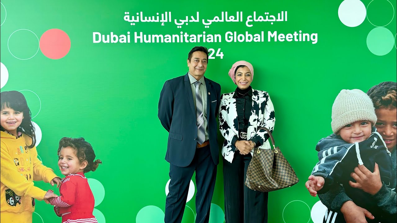 DUBAI HUMANITARIAN Global Meeting DIHAD 2024 UAE, Humanitarian Aid Hub ...