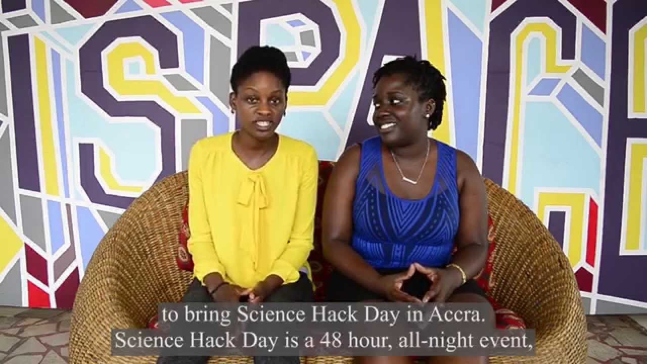 Science Hack Day: Coming Soon to Accra on the 15th and 16th, August 2015 - YouTube