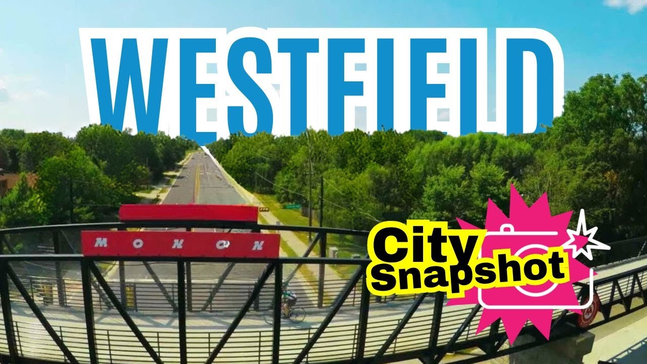 Westfield Indiana City Snapshot | Moving Around Indianapolis - YouTube