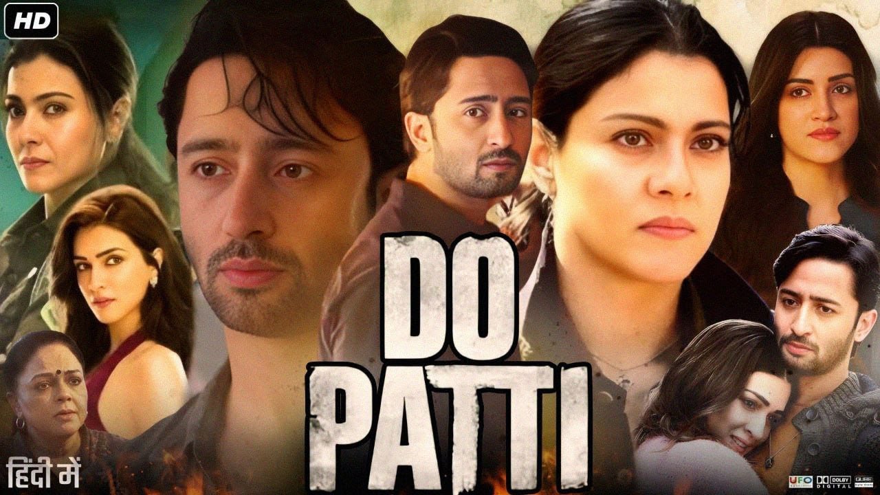 Do Patti Full Movie 2024 | Kajol | Kriti Sanon | Shaheer Sheikh | Do ...