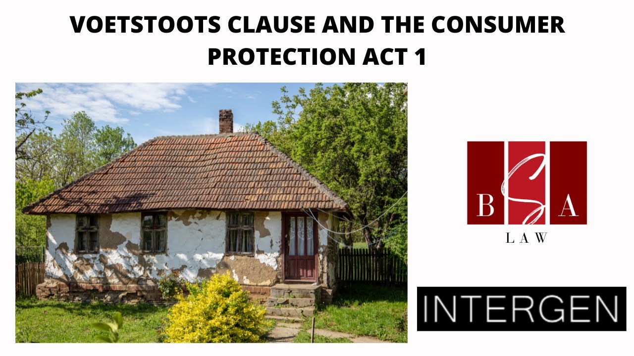 Voetstoots Clause And The Consumer Protection Act 1 - YouTube