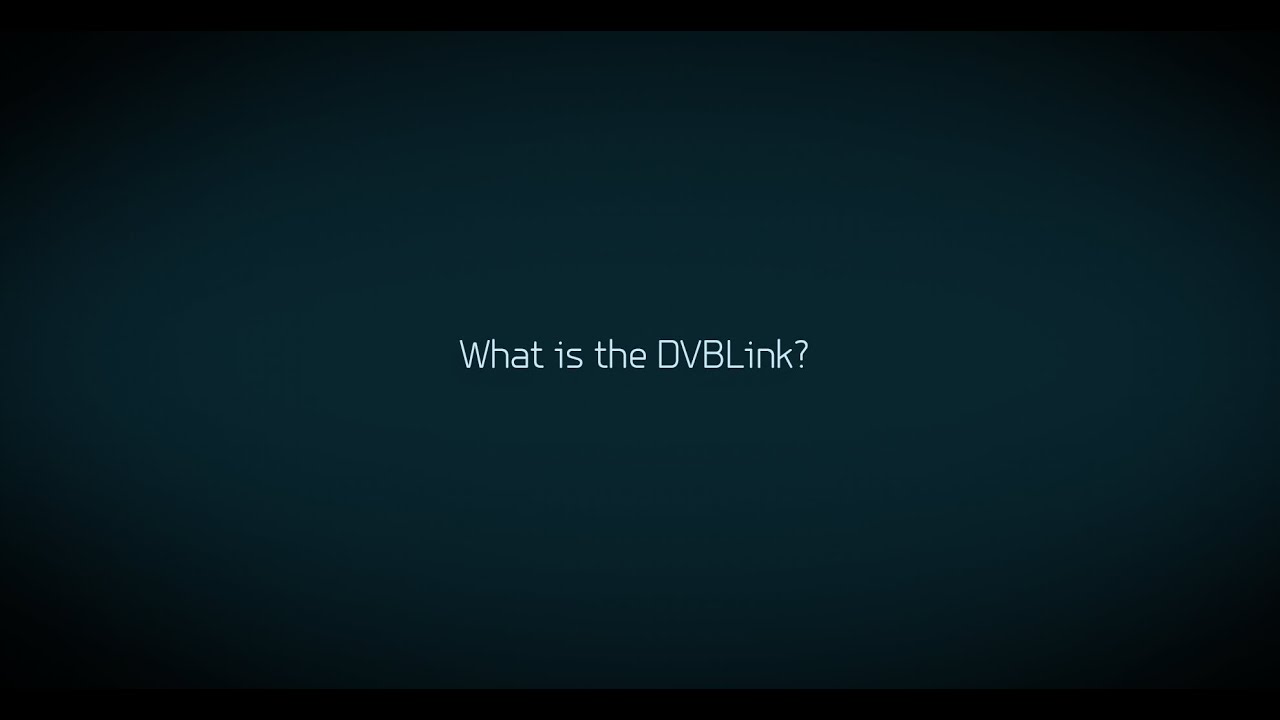 What is DVBLink? - YouTube