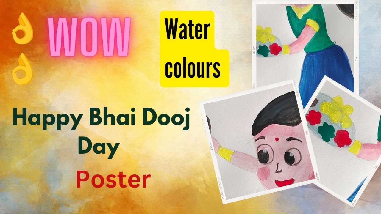 Best Happy Bhai Dooj Day Poster/ Happy Bhai Dooj Day Drawing with water ...