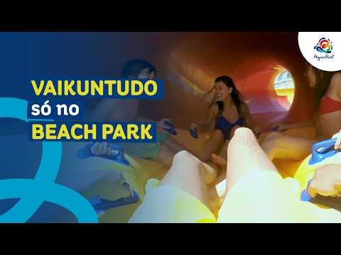 [Aqua Park] - Vaikuntudo só no Beach Park!