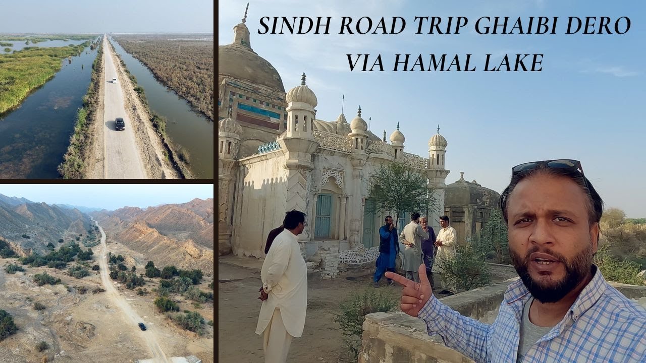 Road trip to GHAIBI DERO via the Hamal Lake | Sindh Trip - YouTube