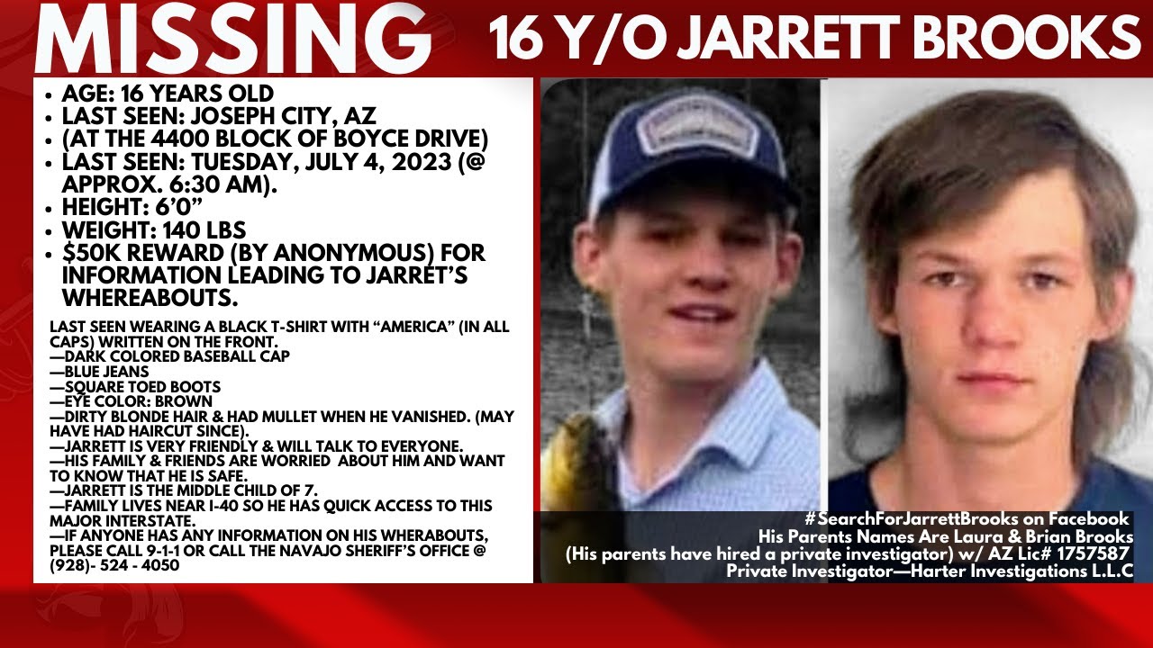 JARRETT BROOKS | MISSING | 16 | FROM JOSEPH CITY AZ SINCE JULY 4th ...