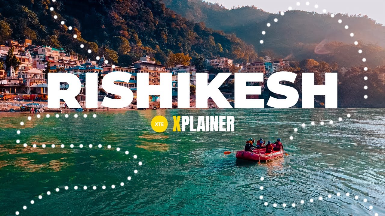 RISHIKESH TRAVEL GUIDE | Rafting, Camping, Best Stays, Food & Tour Plan ...