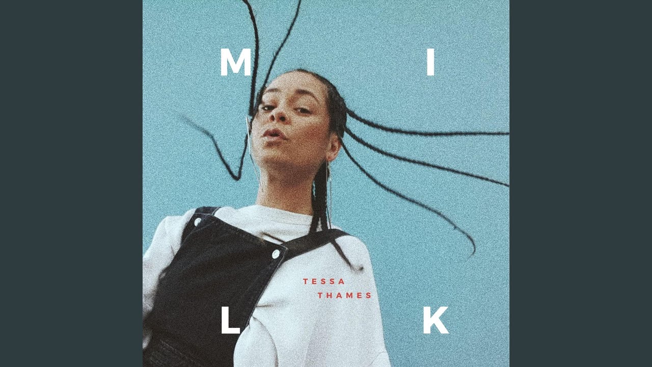 Milk - YouTube