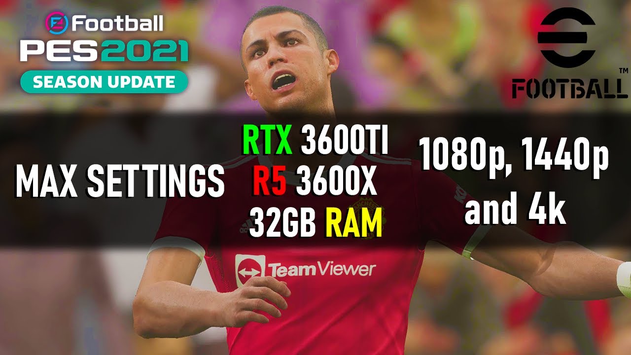 eFootball PES 2021 & eFootball 2022 | RTX 3060TI + R5 3600X | MAX ...
