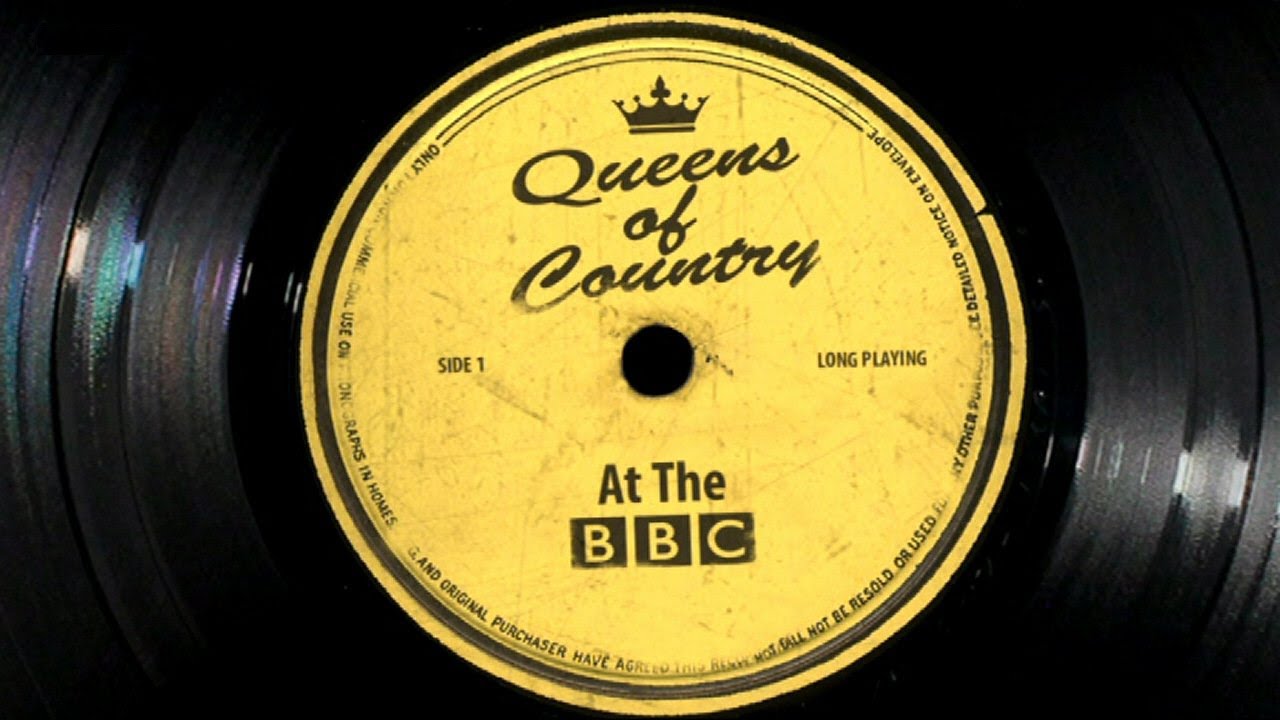 Queens Of Country At The BBC - YouTube