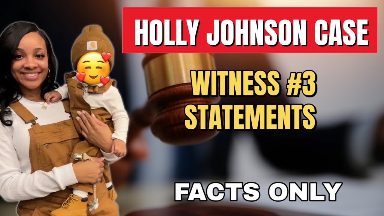 Is Witness #3 and #4 Credible? Holly Johnson Case. #FairCaseForHolly ...