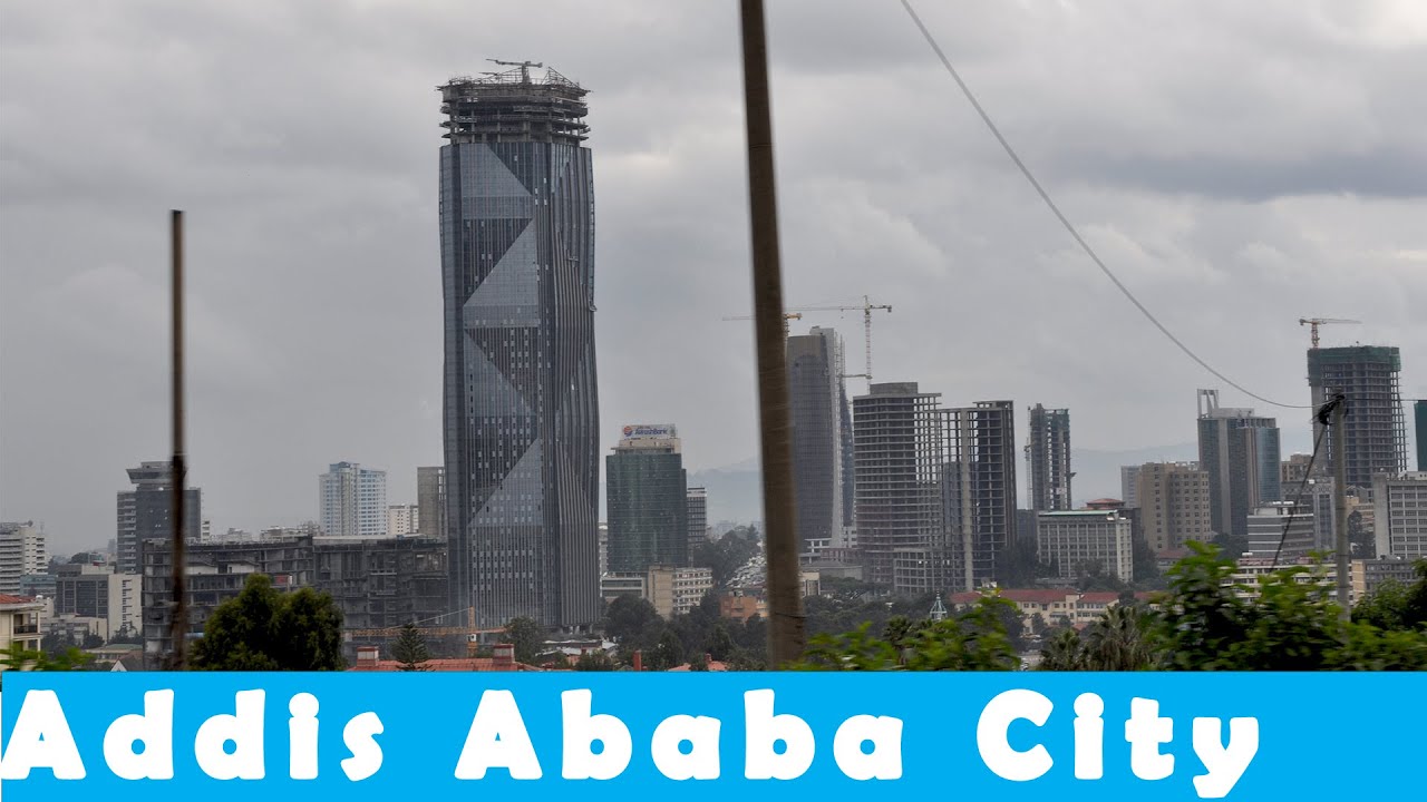 Beautiful city Addis Ababa Ethiopia new videos 2020 አዲስ አበባ ከተማ ኢትዮጵያ ...
